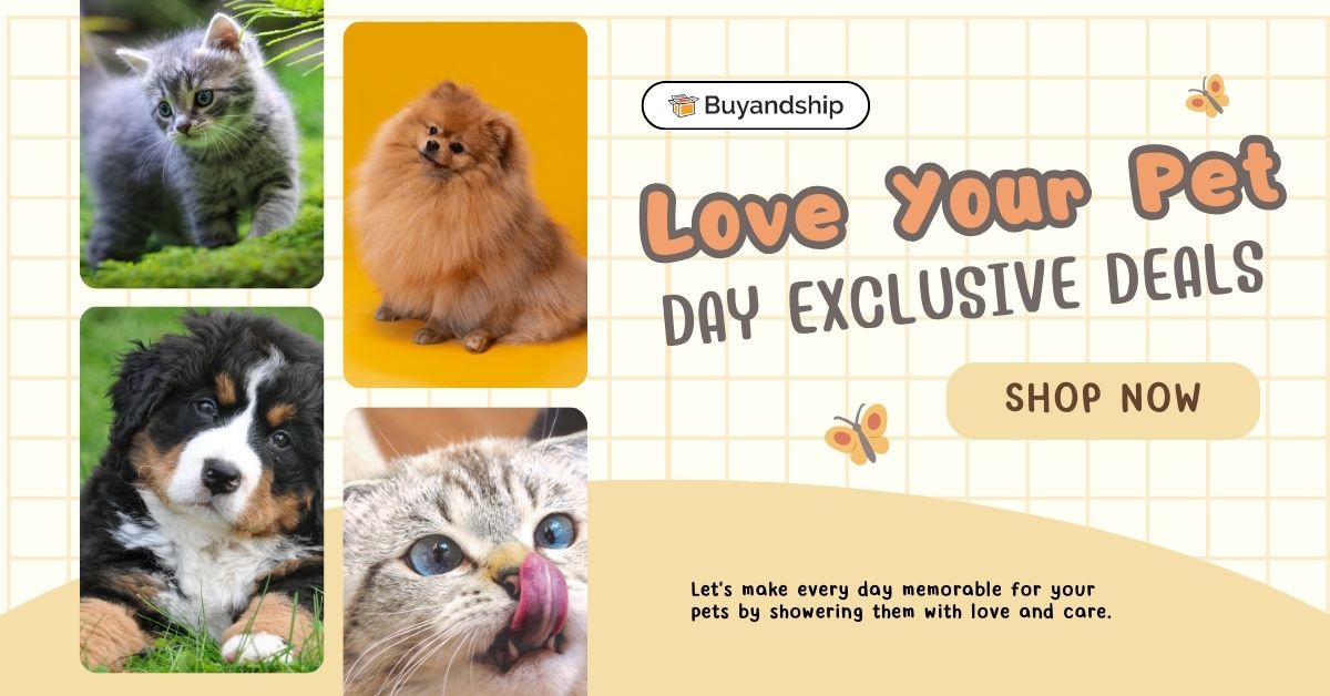 Celebrate Love Your Pet Day and Pamper Your Furry Friends with Exclusive Deals! | Buy&Ship ...