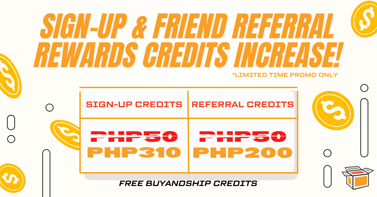 【Flash Offer】Sign Up & Friends Referral Credits Increase! | Buy&Ship ...