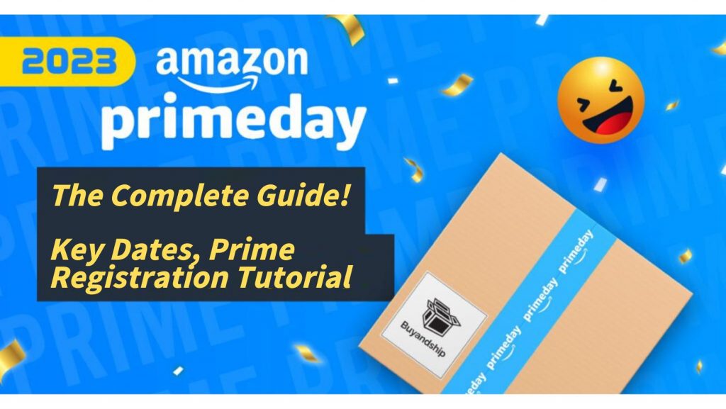 Guide to Amazon Prime Big Deal Day 2023! Key Dates, Free Prime ...