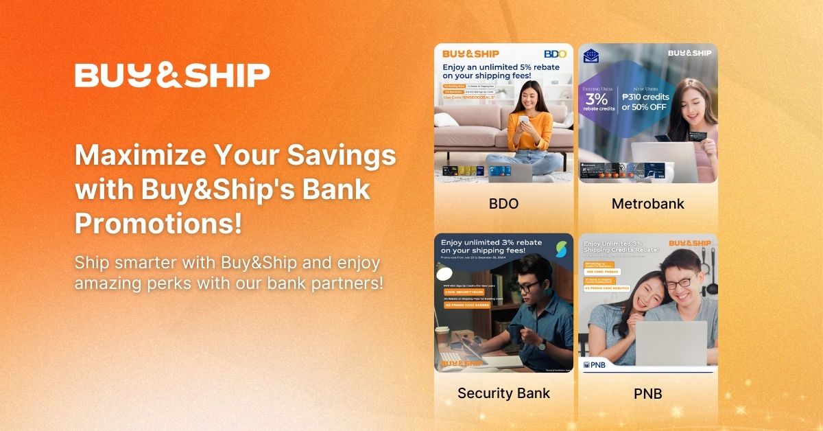 Maximize Your Savings with Buy&Ship’s Bank Promos! | Buy&Ship Philippines
