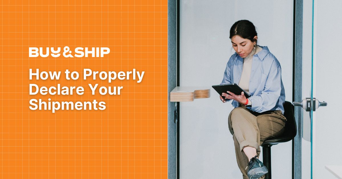 How to Declare Your Shipments in Buyandship’s Dashboard: A Step-by-Step ...