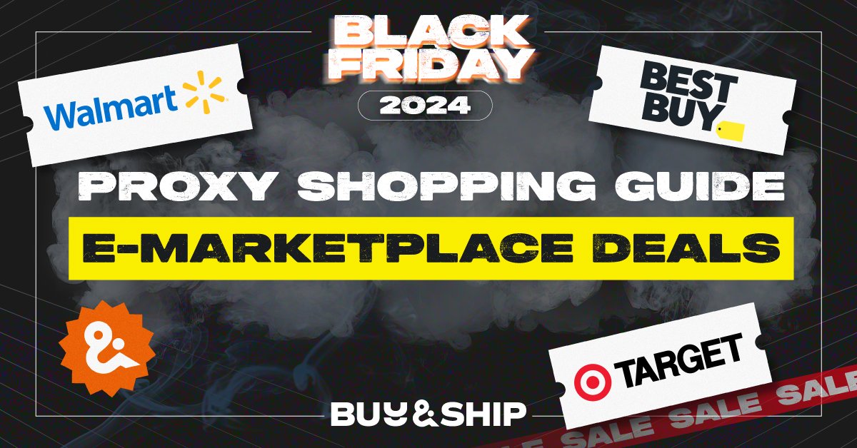 Black Friday 2024 Deals via Proxy Shopping: Walmart, Target, Best Buy ...