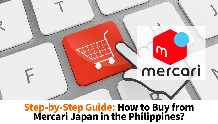How to Buy from Mercari Japan in the Philippines (2026 Guide)｜Easy ...